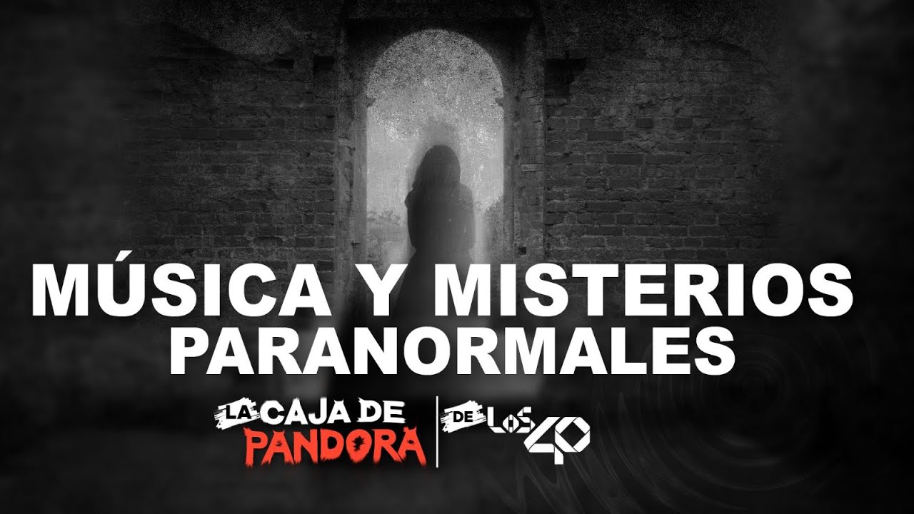 Música y Misterios Paranormales - YouTube