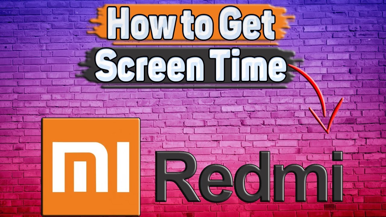 How to Get Screen Time on Redmi? - YouTube