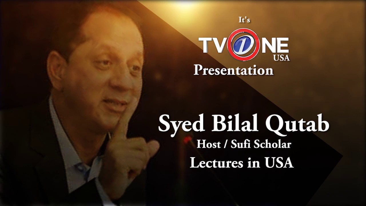 Syed Bilal Qutab's Tour to USA 2020 l TVOne USA - YouTube