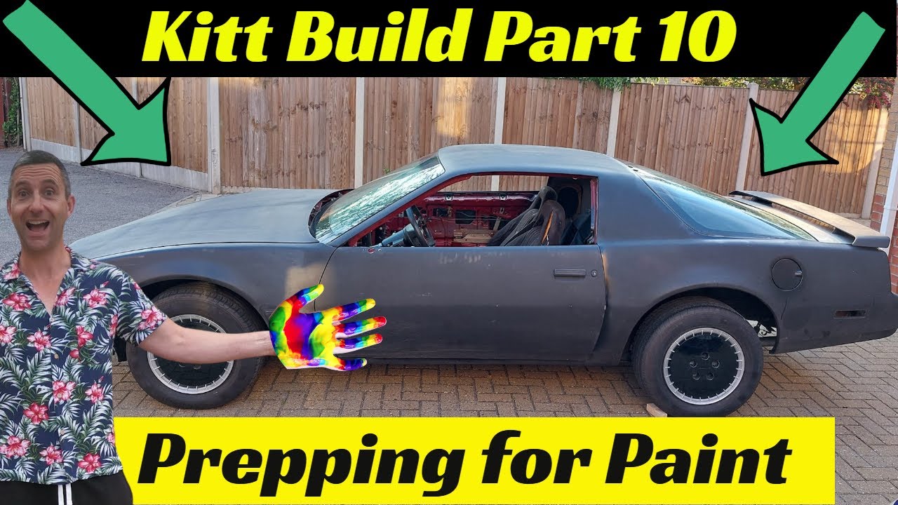 Kitt Build part 10 - Prepping for Paintwork - YouTube