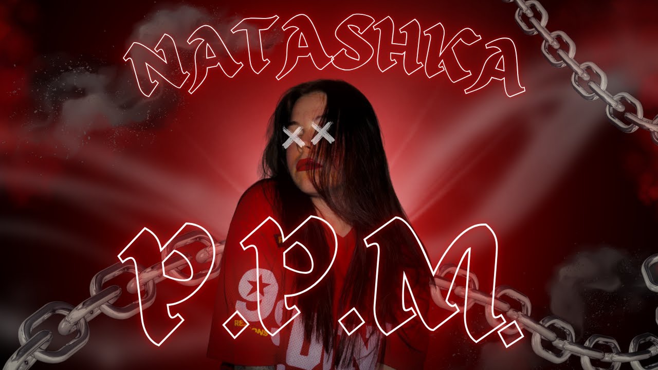 Natashka - P.P.M. - YouTube