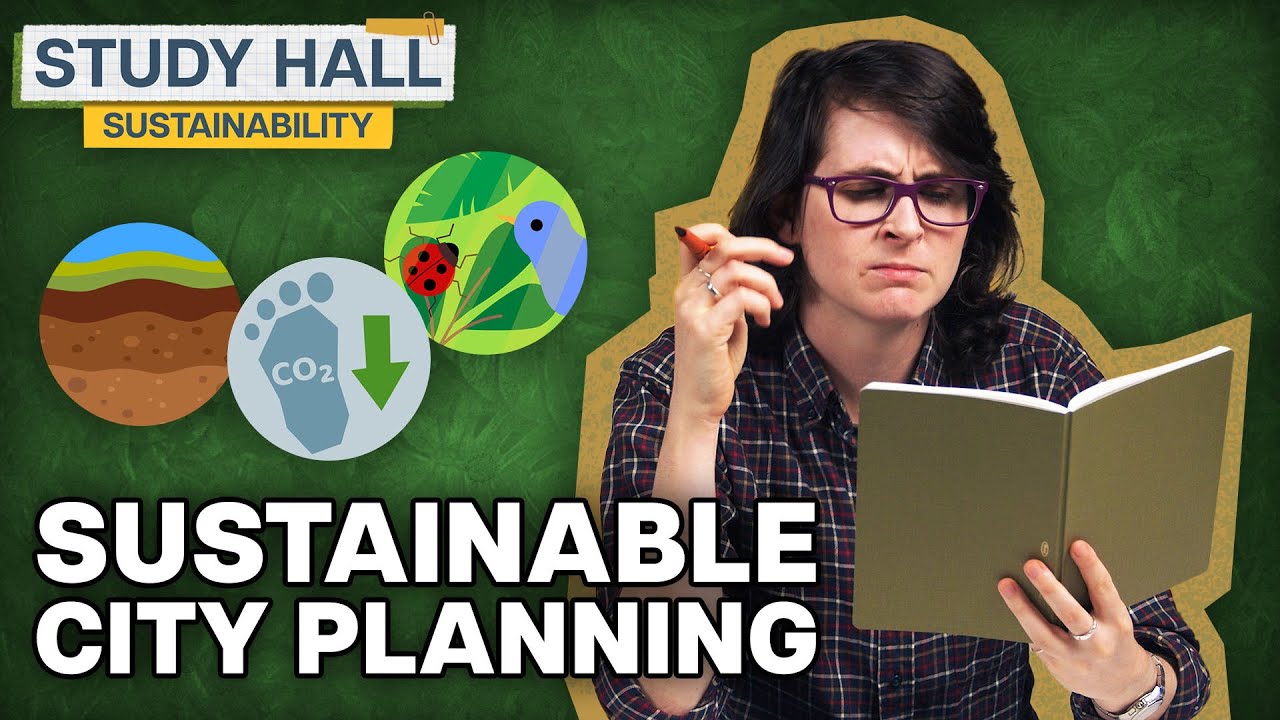 Creating Sustainable Communities | Sustainability 28 of 31 | Study Hall ...