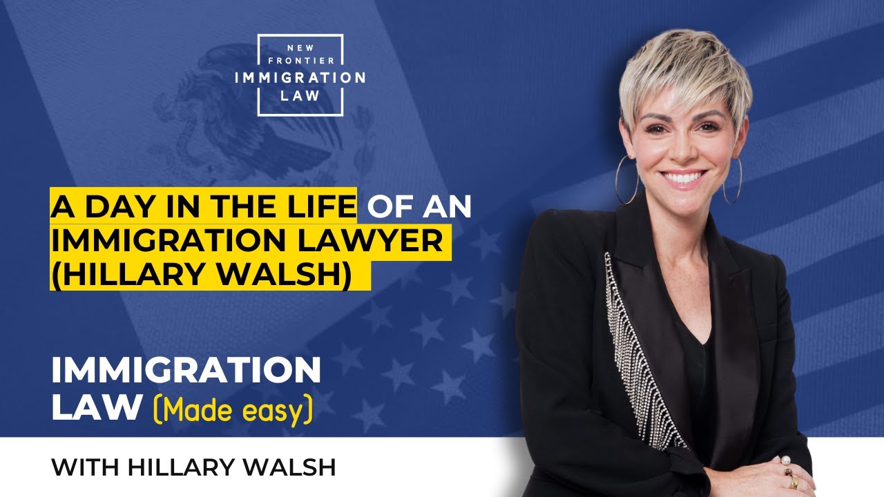 A Day in the Life of an Immigration Lawyer ( Hillary Walsh ) - YouTube