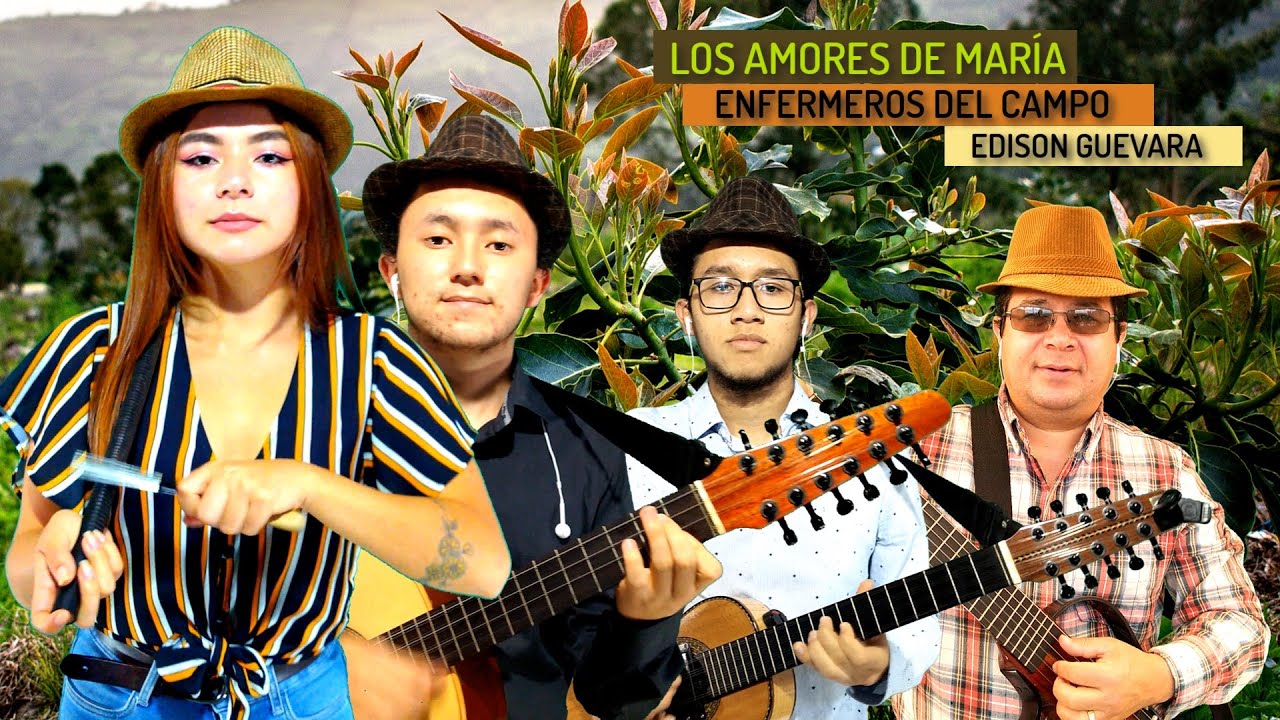 Enfermeros del campo (Edison Guevara) - Los Amores de María. - YouTube