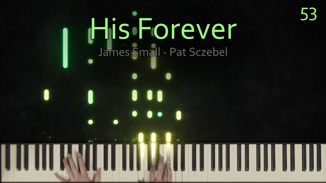 His Forever - Hymns on the Piano - Day 53 - YouTube