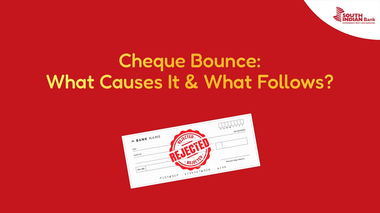 Cheque Bounce : What Causes It & What Follows? - YouTube