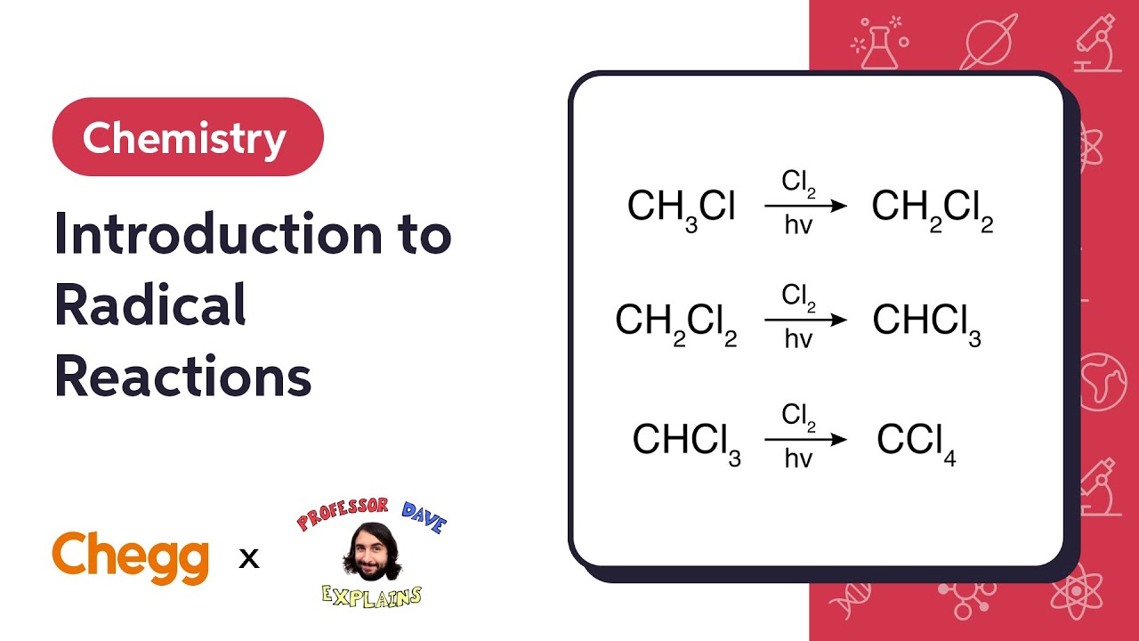 Introduction to Radical Reactions Ft. Professor Dave - YouTube