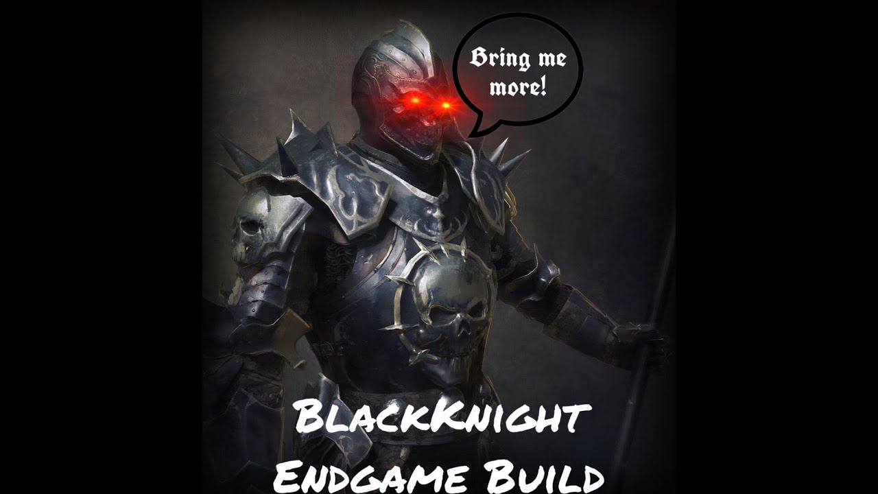 King Arthur: Knight's Tale - Black Knight One Man Army Build Guide ...