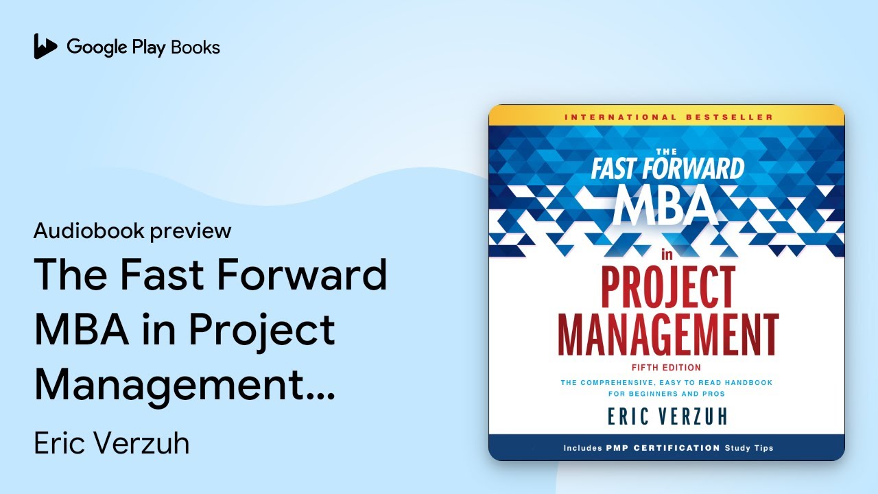 The Fast Forward MBA in Project Management: The… by Eric Verzuh ...