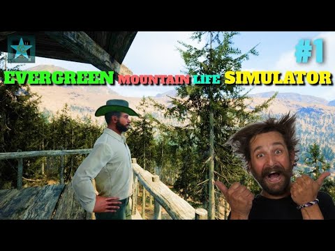 Evergreen Mountain Life Simulator Gameplay - PART 1 - YouTube