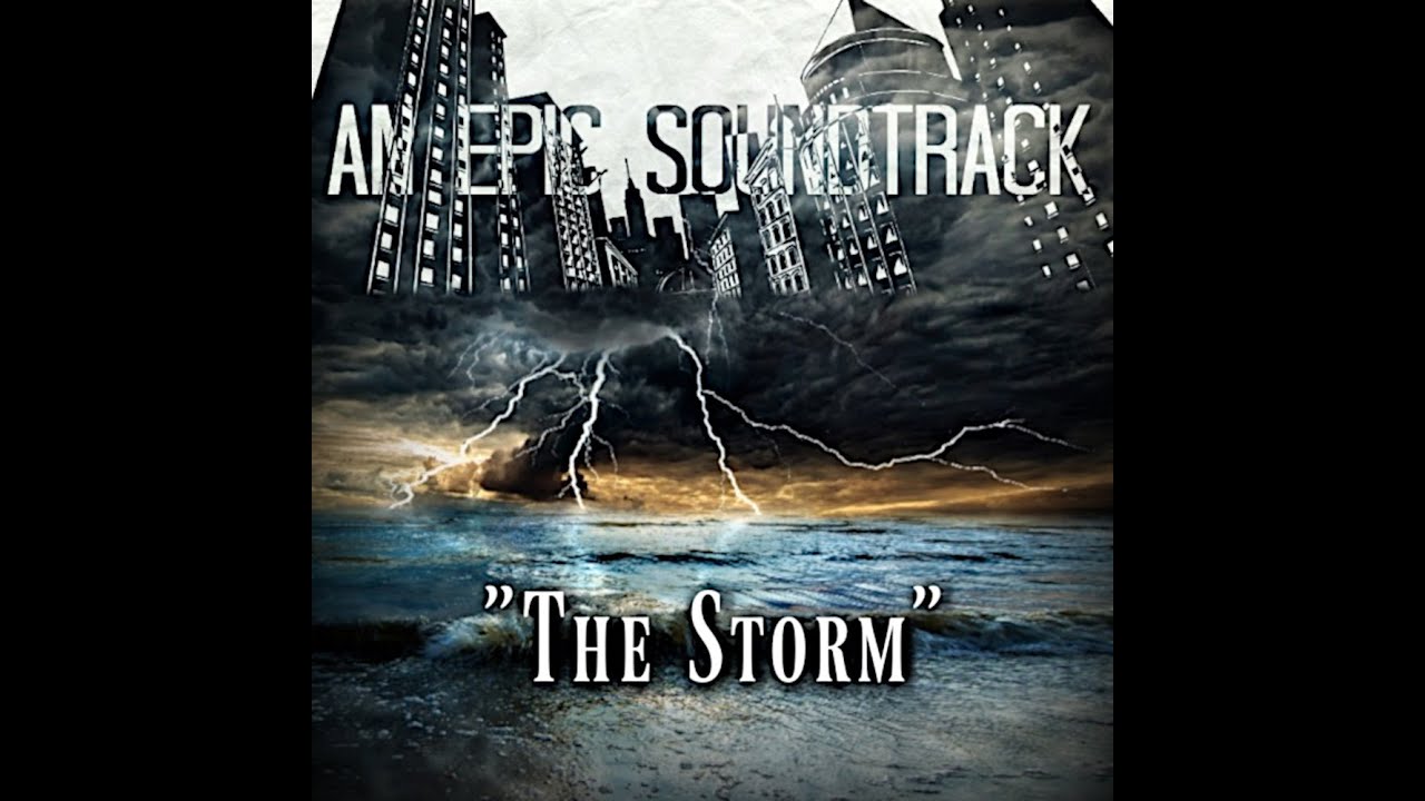 "The Storm" music video by An Epic Soundtrack - YouTube