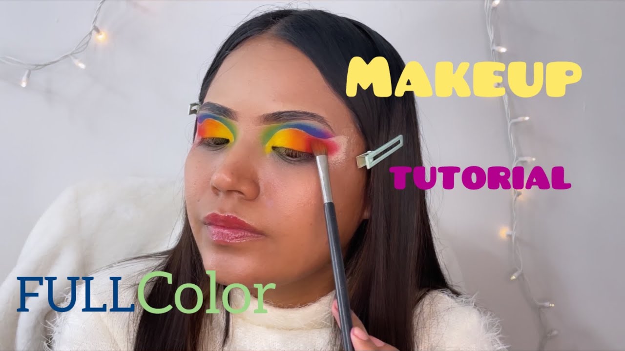 TUTORIAL MAKEUP FULL COLOR - YouTube