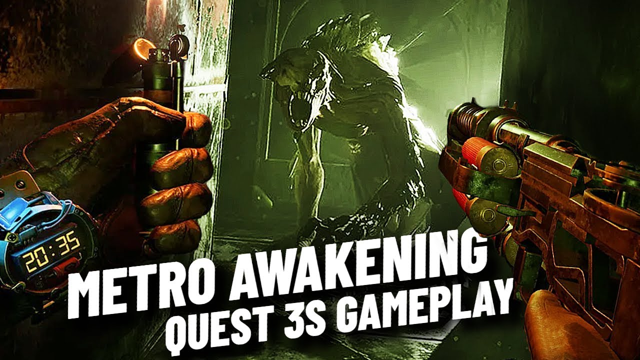 METRO AWAKENING Quest 3S Gameplay: How Does the Quest 3S Perform? - YouTube