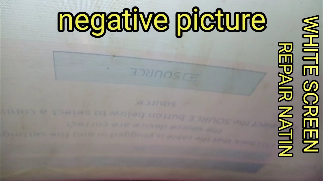 samsung curve 40inch negative picture white screen how to repair - YouTube