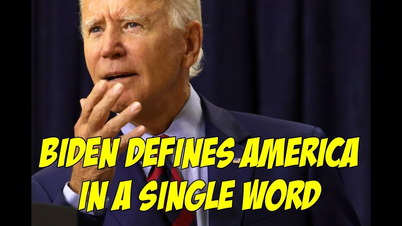 Joe Biden - Defining America in a single word - YouTube