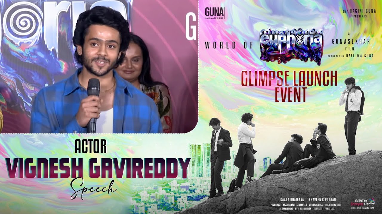 Actor Vignesh Gavireddy Speech @ Euphoria Glimpse Launch Event ...