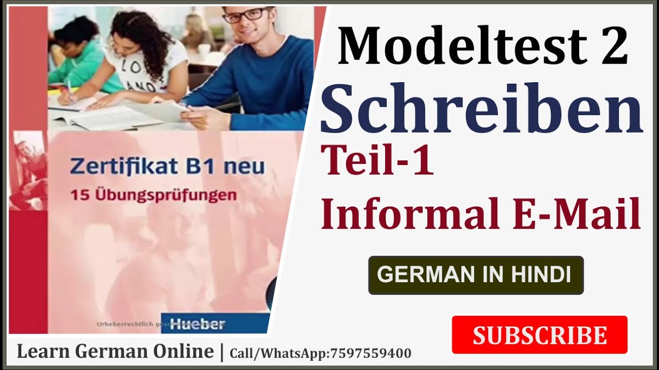 Zertifikat B1 neu Modelltest 2 | Schreiben Teil -1 informal E-Mail ...