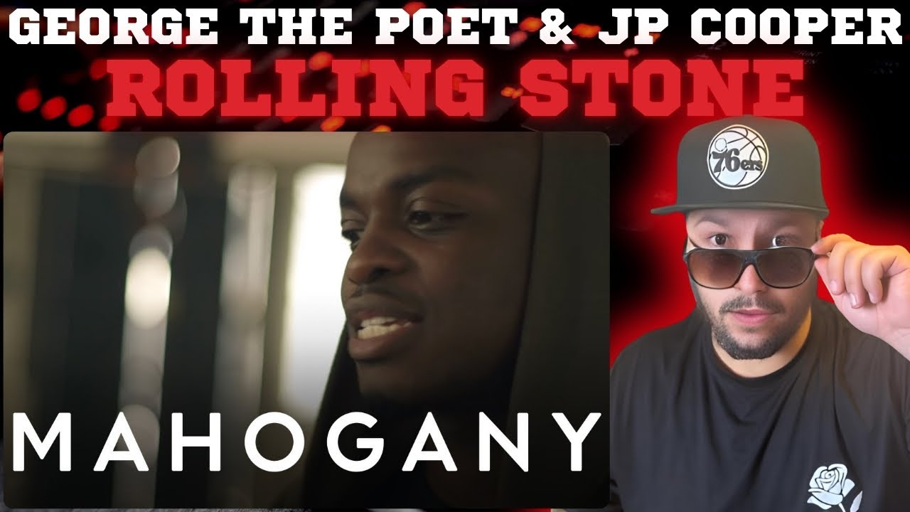 POWERFUL MESSAGING!! | George The Poet & JP Cooper - Rolling Stone ...