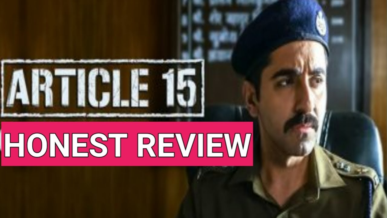 Article 15 Review | Article 15 Movie Review |Ayushmann Khurrana ...
