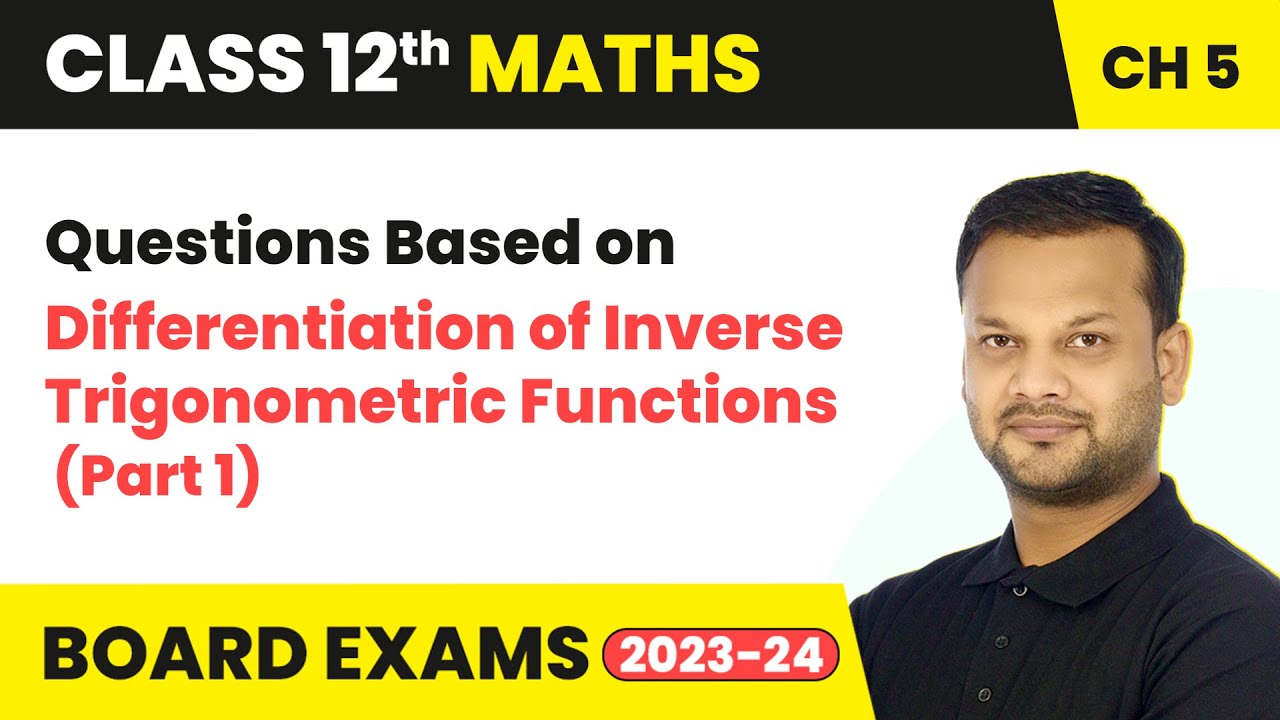 Questions Based on Differentiation of Inverse Trigonometric Functions ...