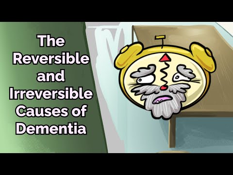The Reversible and Irreversible Causes of Dementia (Step 1, COMLEX ...