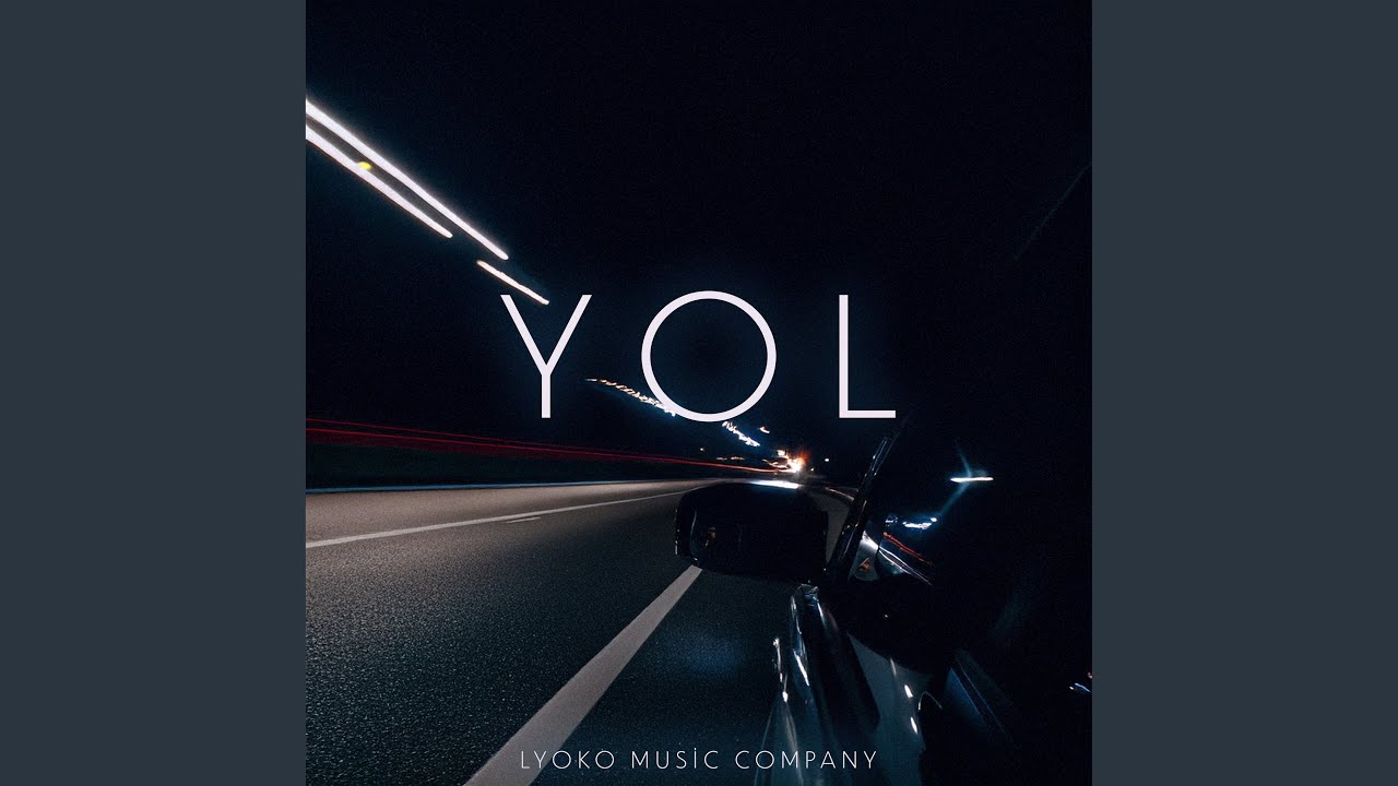 Yol - YouTube