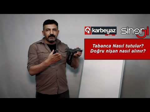Tabanca Nasıl tutulur? Doğru nişan nasıl alınır?