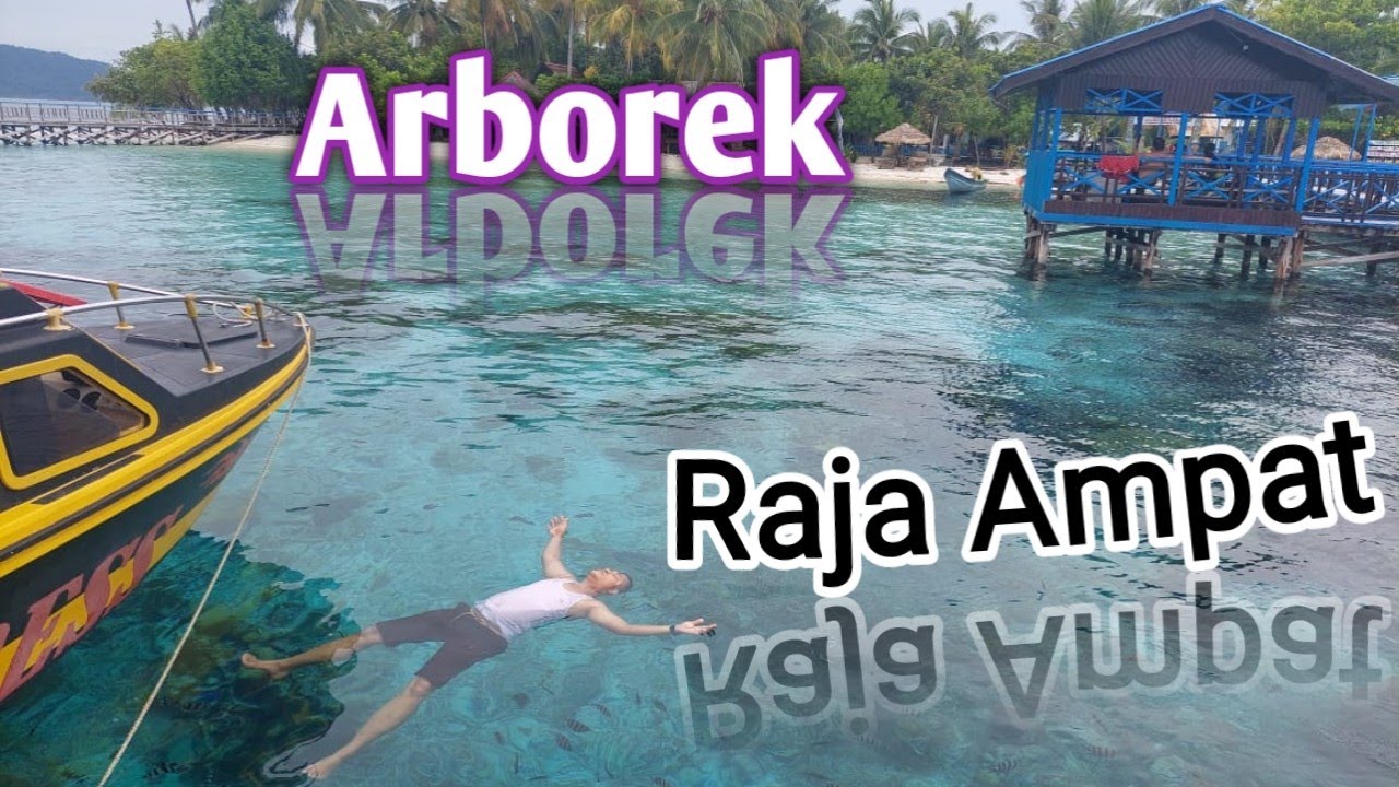 Desa Wisata Arborek Raja Ampat - YouTube