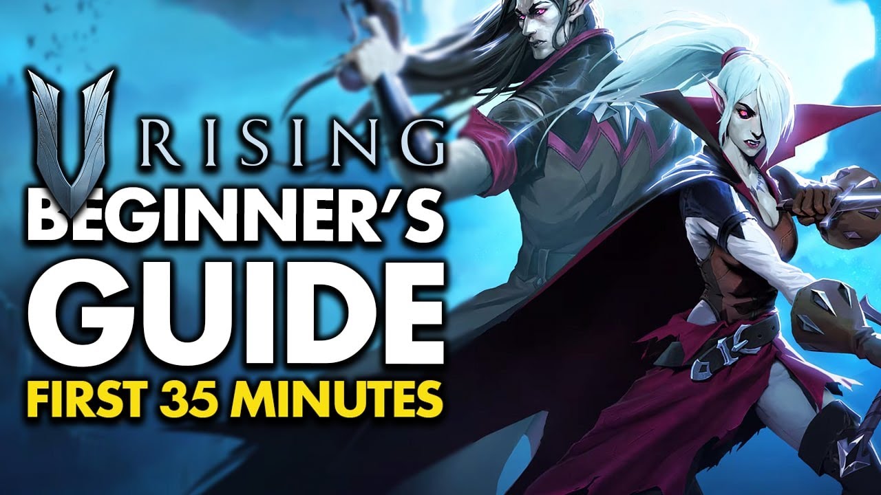 V Rising Beginner's Guide: First 35 Minutes (Character Creation, Base ...