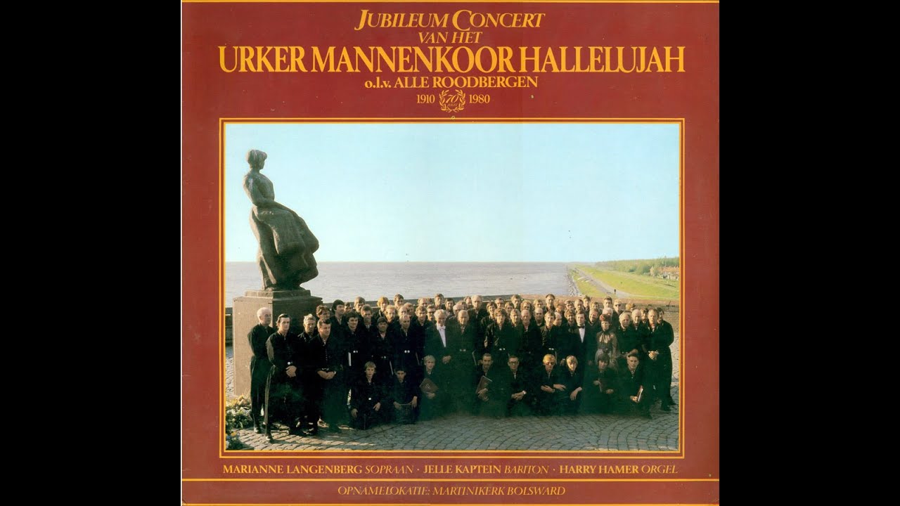 Urker Mannenkoor ‘Hallelujah’ o.l.v. Alle Roodbergen – Jubileum 70 jaar ...