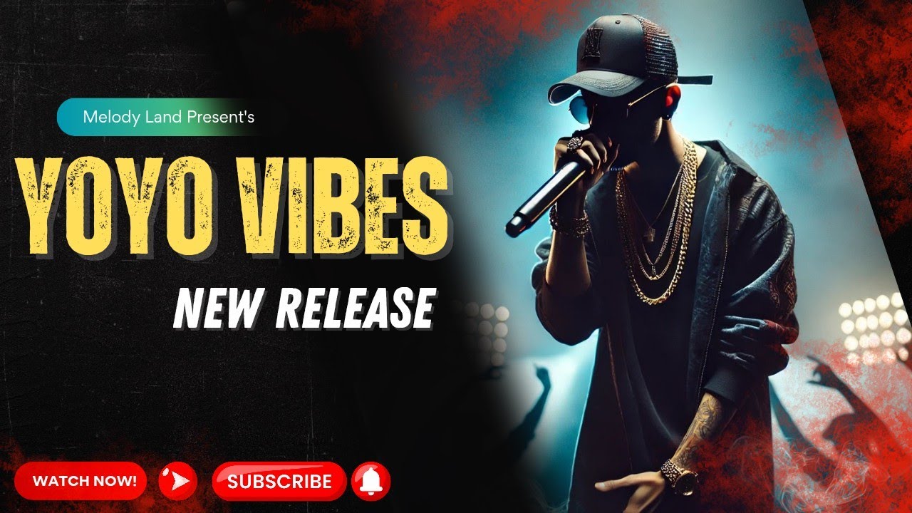 YO YO VIBES Official -New Released song | YoYo Honey | @melodyland01 ...