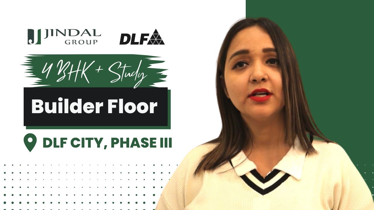 Ultra-Luxury 4BHK + Study Builder Floor | DLF Phase 3 Gurgaon|502 Sq. Yards| TheJindalGroup ...