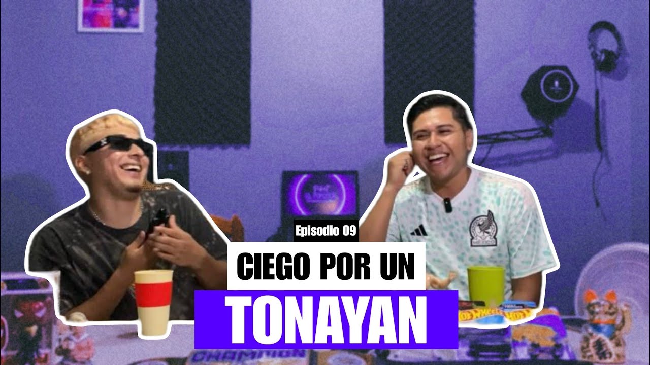 CIEGO por un TONAYAN | EL POPOSCA ep. 09 - YouTube