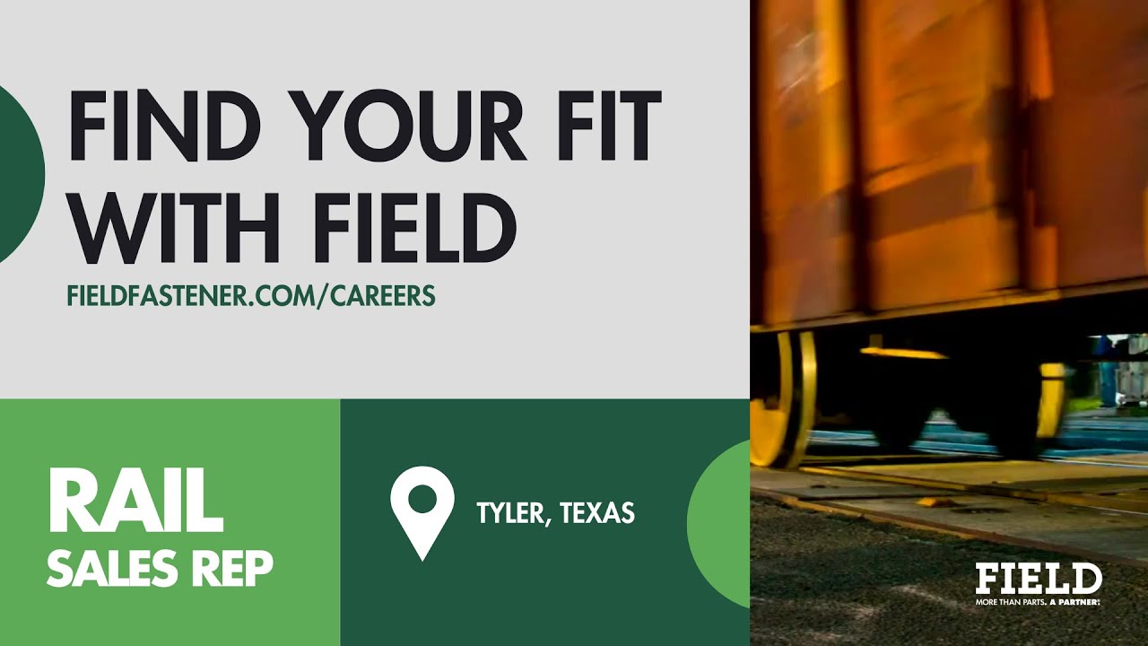 FIND YOUR FIT WITH FIELD - Rail Sales Rep - YouTube