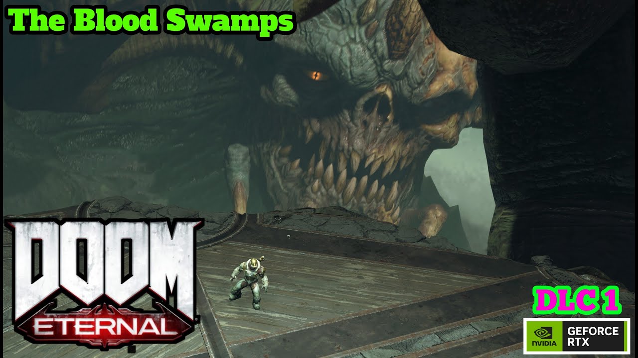 Doom Eternal DLC 1 The Blood Swamps #15 - YouTube
