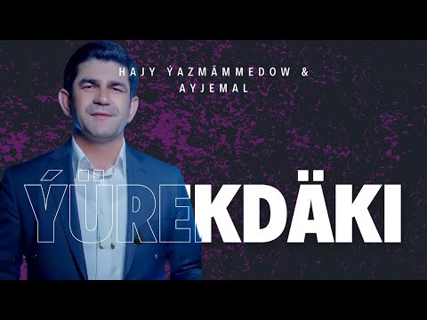 Hajy Yazmammedow ft Ayjemal - Yurekdaki 2024 Turkmen Klip