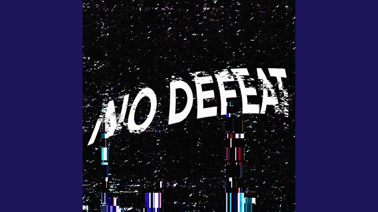 No Defeat - YouTube