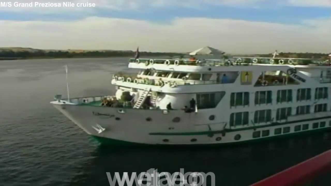 M/S Grand Preziosa Nile cruise by http://www.etltravel.com - YouTube