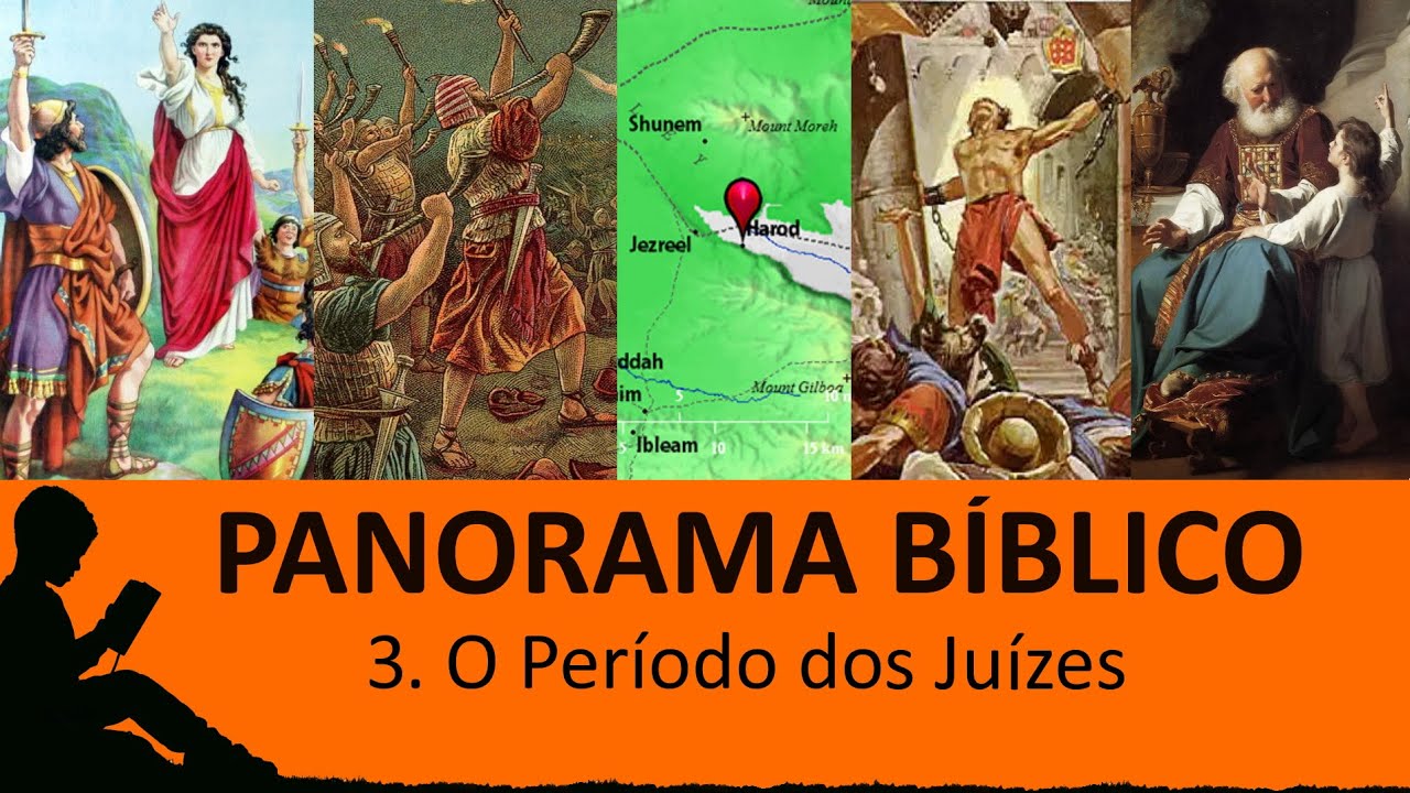 Panorama Bíblico 03 - Os Juizes de Israel (FIX) - YouTube