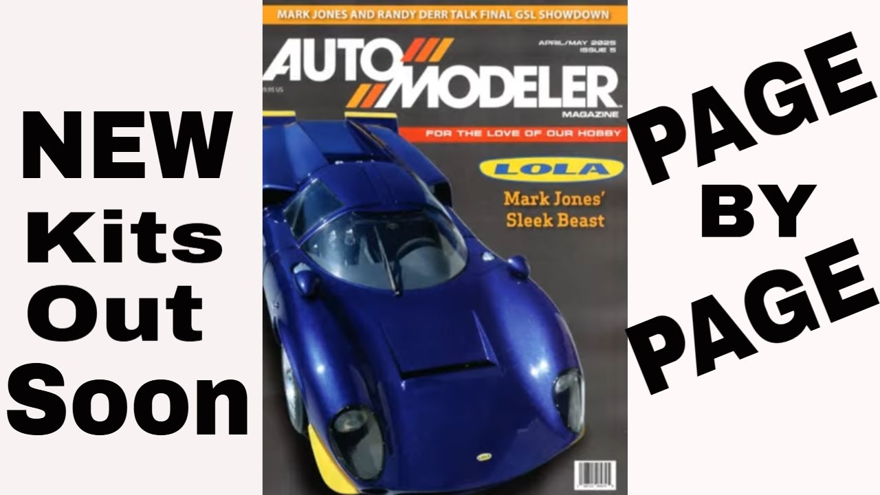 Auto Modeler Mag #5 and "NEW Kits Coming Out" - YouTube