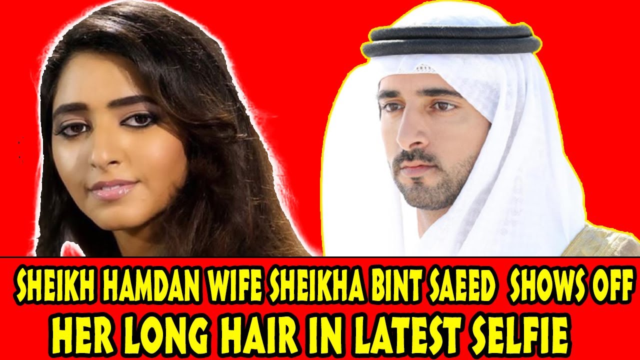sheikh hamdan wife sheikha bint saeed shows off her long hair in latest ...
