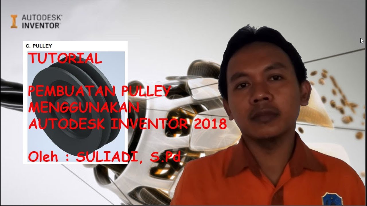 Tutorial Autodesk Inventor | Gambar Drive Belt | Bagian 3 :Pulley - YouTube