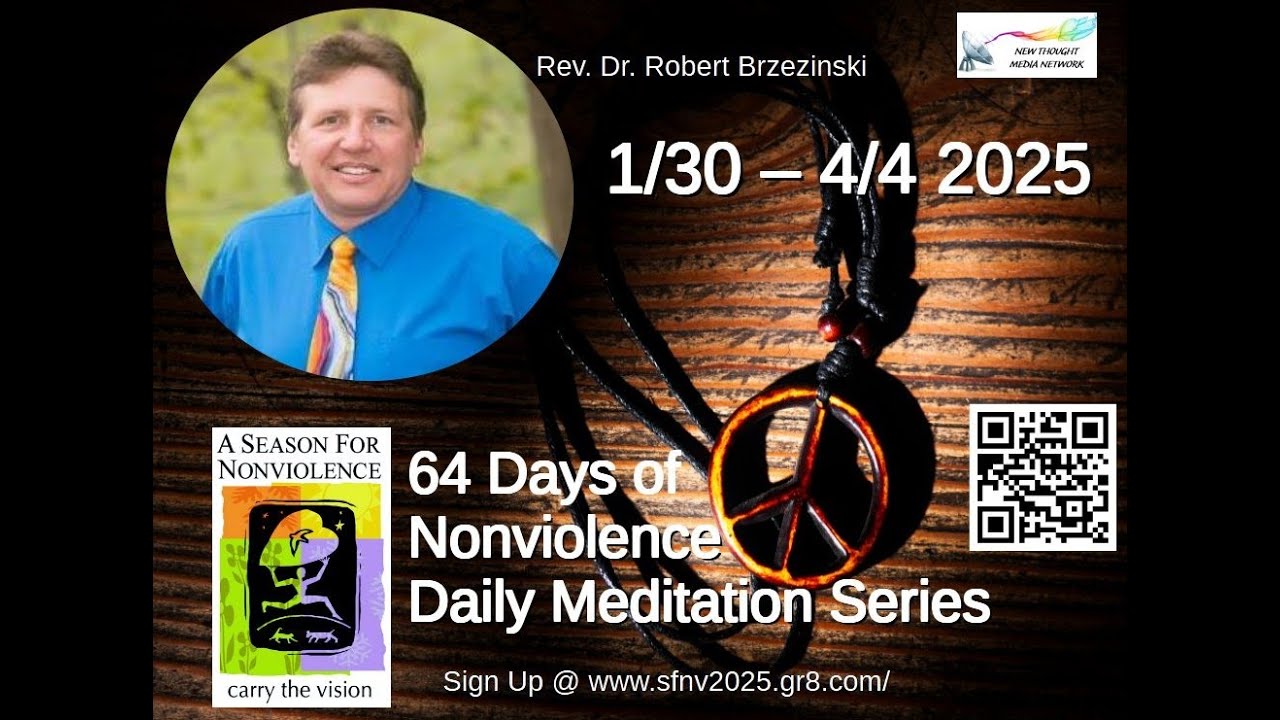 2025 Season for Nonviolence Meditation Series Day #22 w/ Rev Dr Robert ...