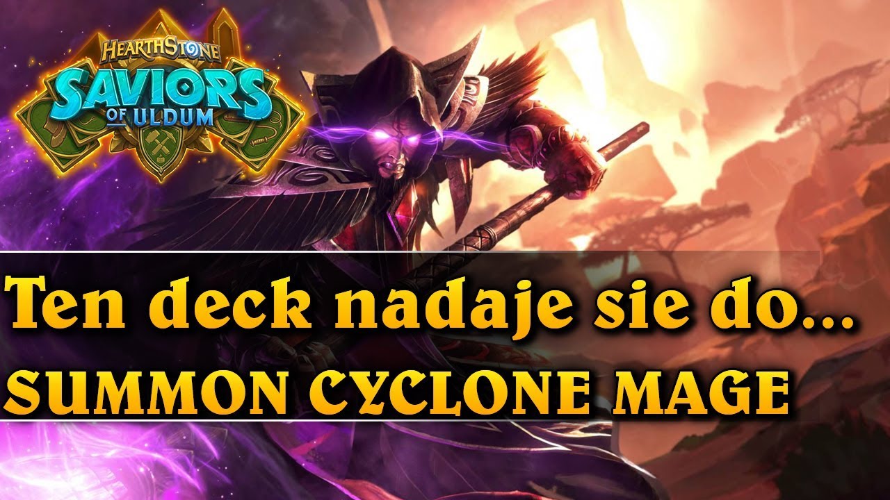 Ten deck nadaje się do... - SUMMON CYCLONE MAGE - Hearthstone Decks ...