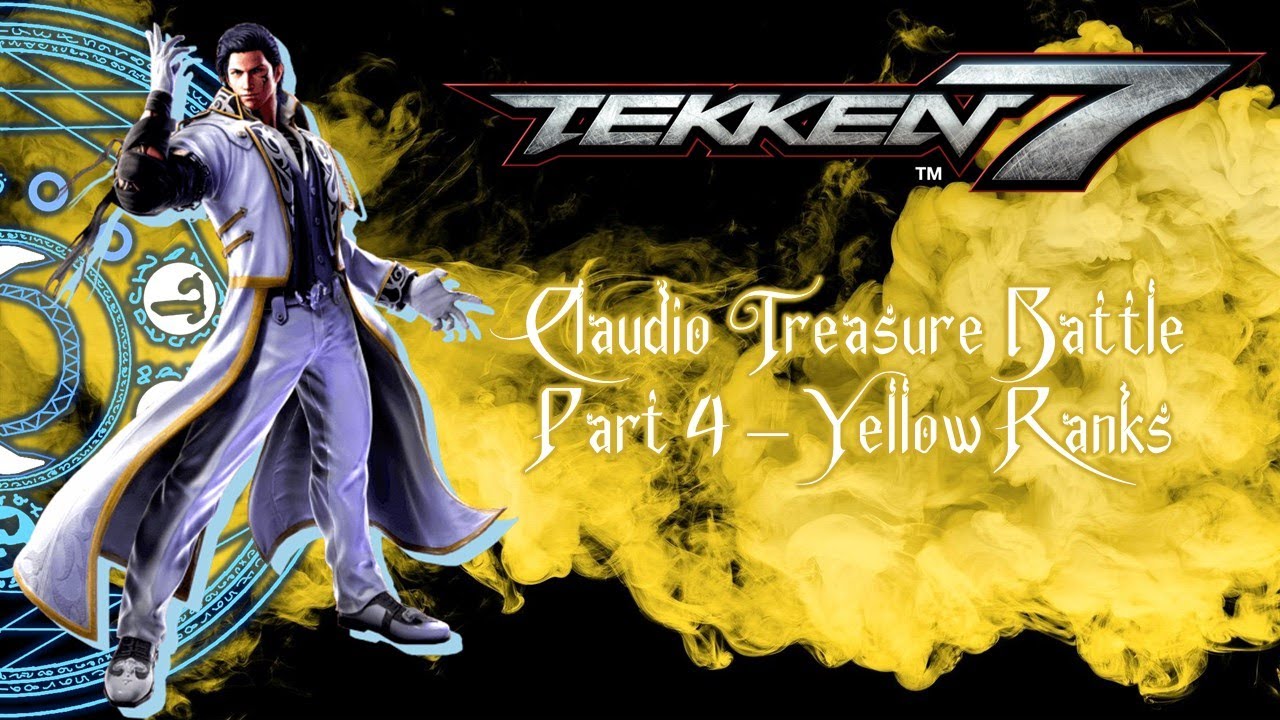 Tekken 7 - Claudio Treasure Battle to Rank Up, Part 4 - Yellow Ranks ...