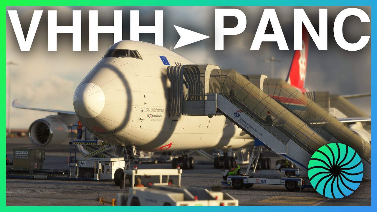 MSFS LIVE | Cargolux OPS! | VHHH-PANC | Updated* 747-8F | VATSIM |GSX ...