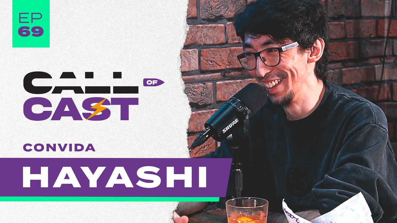 O HAYASHII Como Você NUNCA VIU! | Call of Cast #69 - YouTube