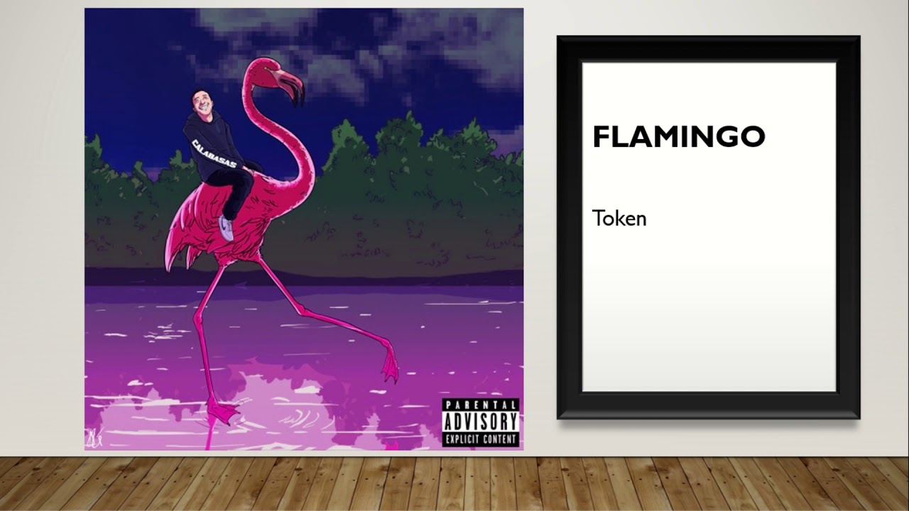 Token - Flamingo - YouTube