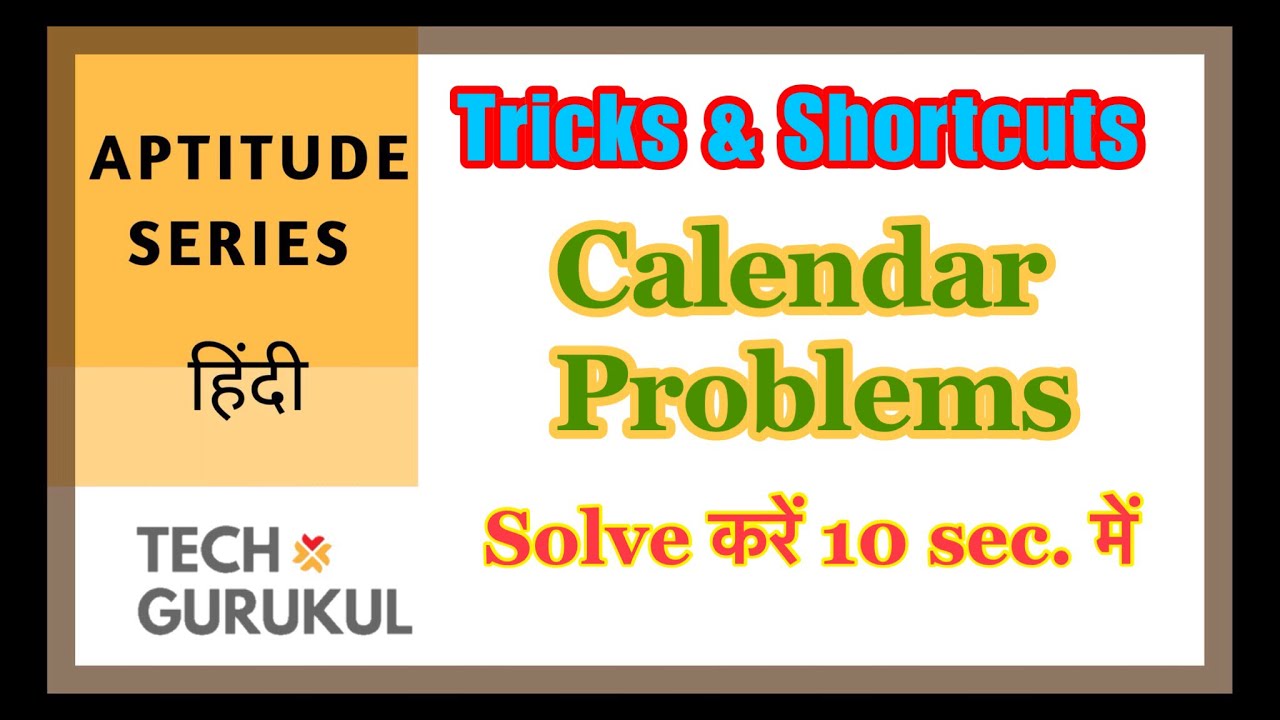 Tricks & Shortcuts To Solve Calendar Problem in 10 Sec.- Aptitude ...