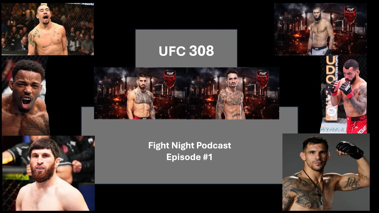 Fight Night Podcast ep.1: UFC 308 - YouTube